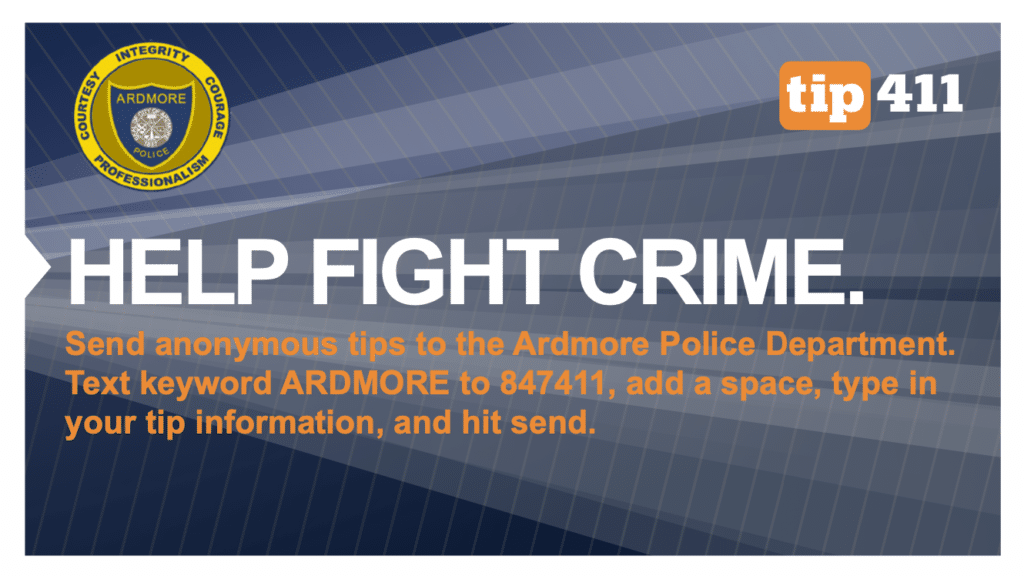 Ardmore Police Department launches new anonymous tip, alert system - tip411